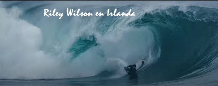 RILEY WILSON EN IRLANDA • SURFER RULE • Más que surf, olas gigantes y ...